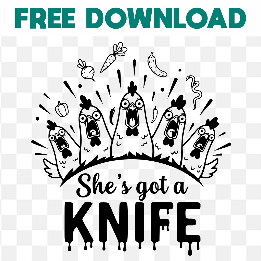 She's Got a Knife SVG - Download for Free